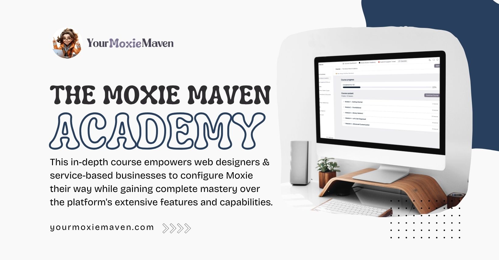 The Moxie Maven Academy | Go From Overwhelmed to Organized.